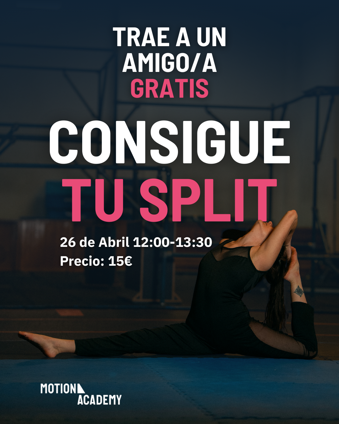 consigue tu split | Motion Academy
